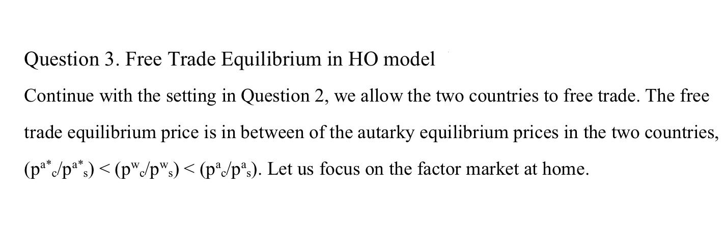Question 2. Autarky Equilibrium in HO model In an HO | Chegg.com