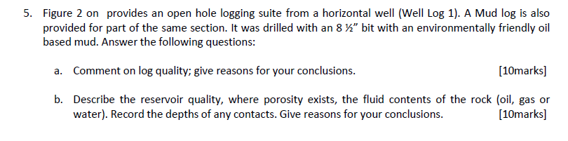 5. Figure 2 on provides an open hole logging suite | Chegg.com