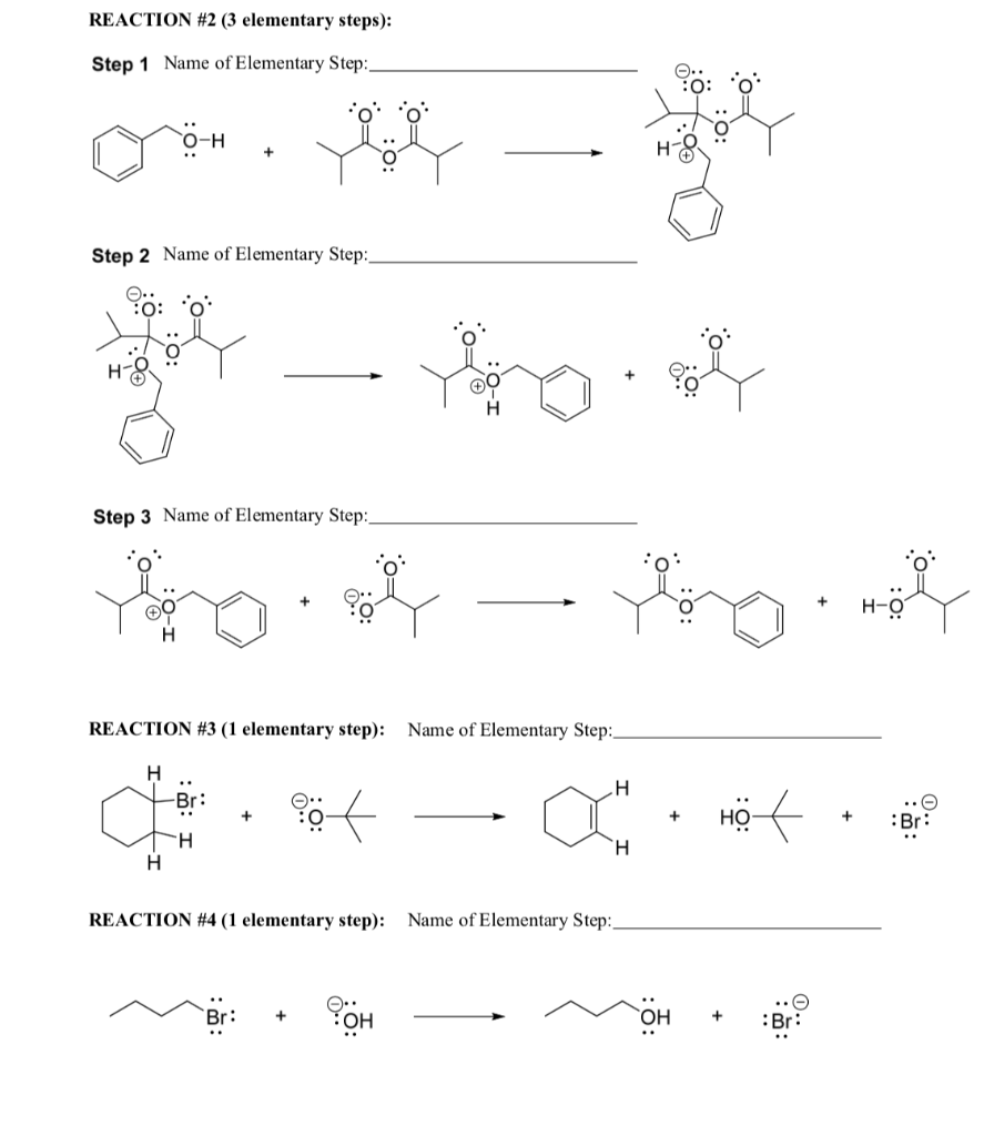 Solved REACTION #2 (3 elementary steps): Step 1 Name of | Chegg.com