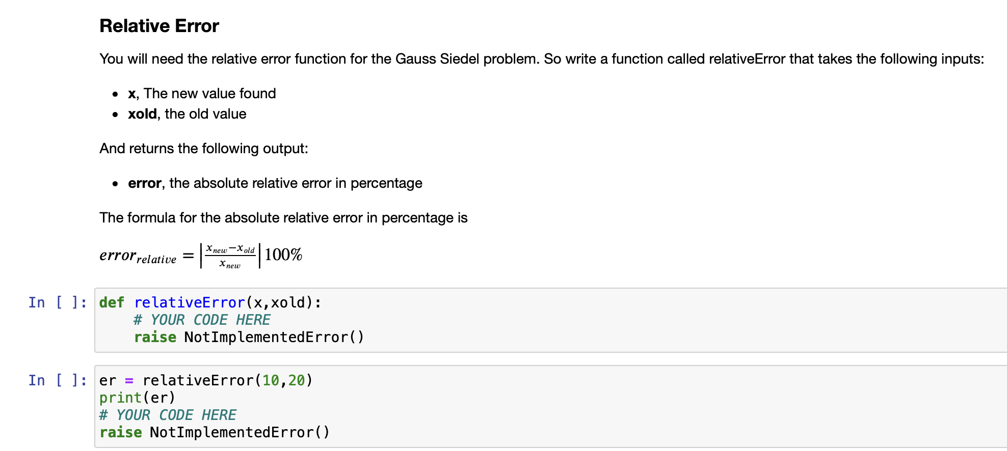 Solved Relative Error You Will Need The Relative Error