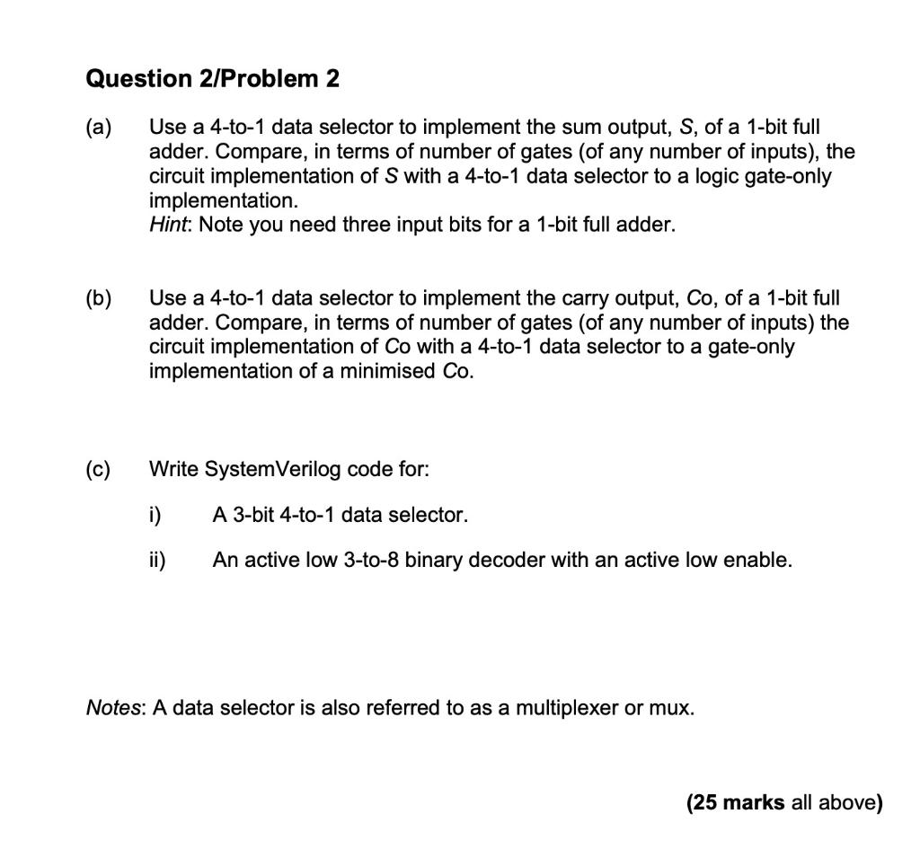 Solved Question 2/Problem 2 (a) Use a 4-to-1 data selector | Chegg.com