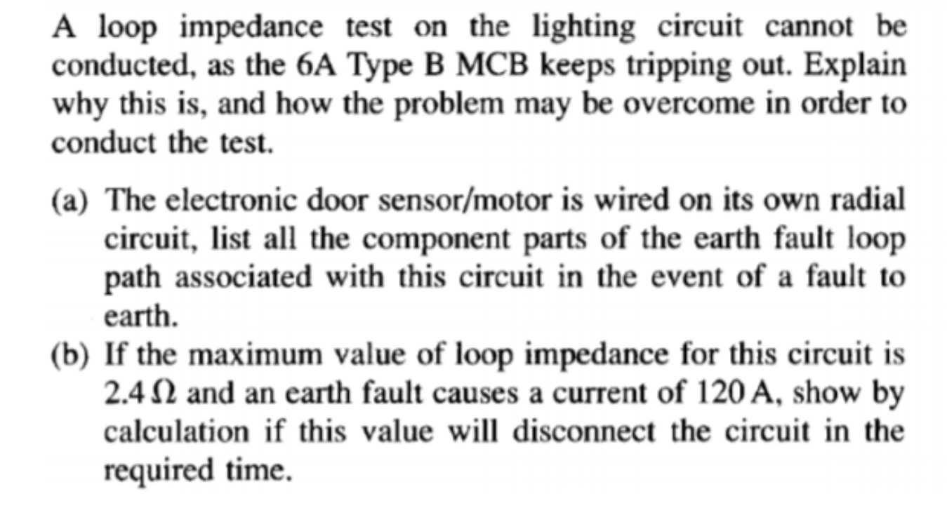 A loop impedance test on the lighting circuit cannot | Chegg.com