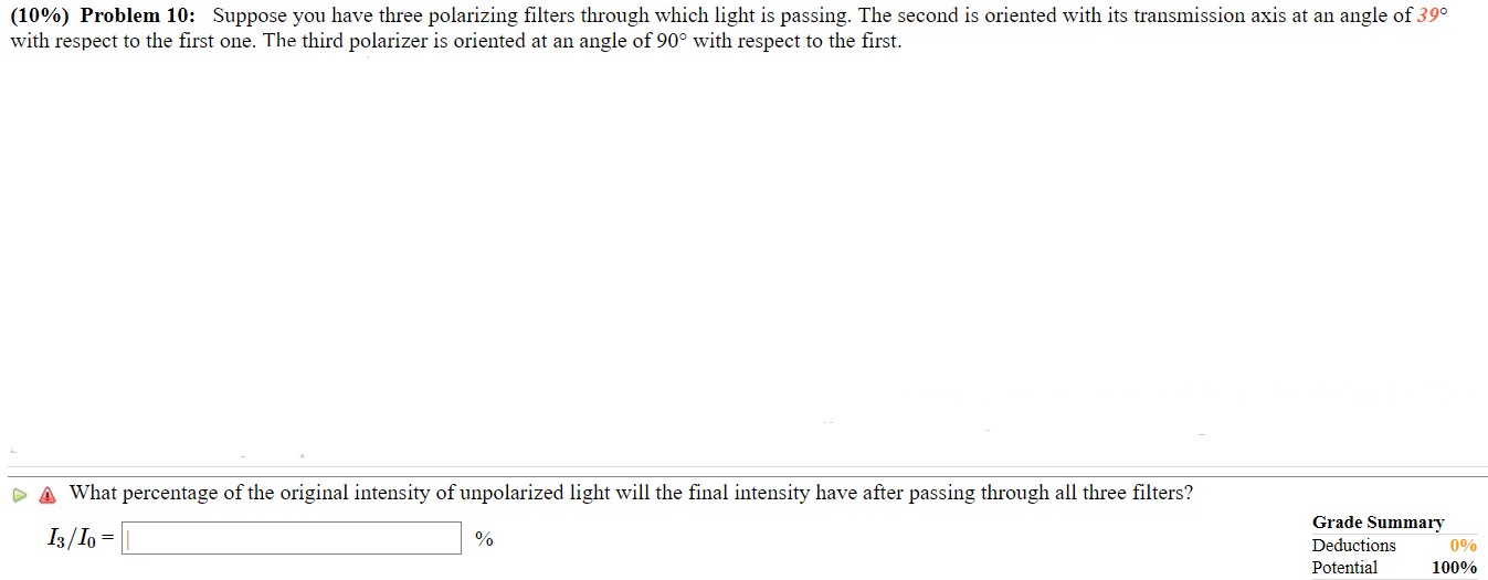 Solved (10\%) Problem 10: Suppose you have three polarizing | Chegg.com