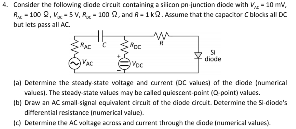 Solved 4. Consider the following diode circuit containing a | Chegg.com