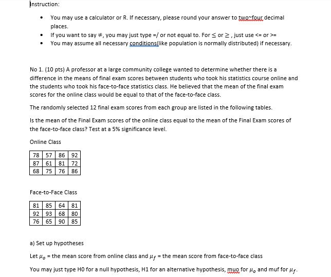 Instruction: - You may use a calculator or R. If | Chegg.com
