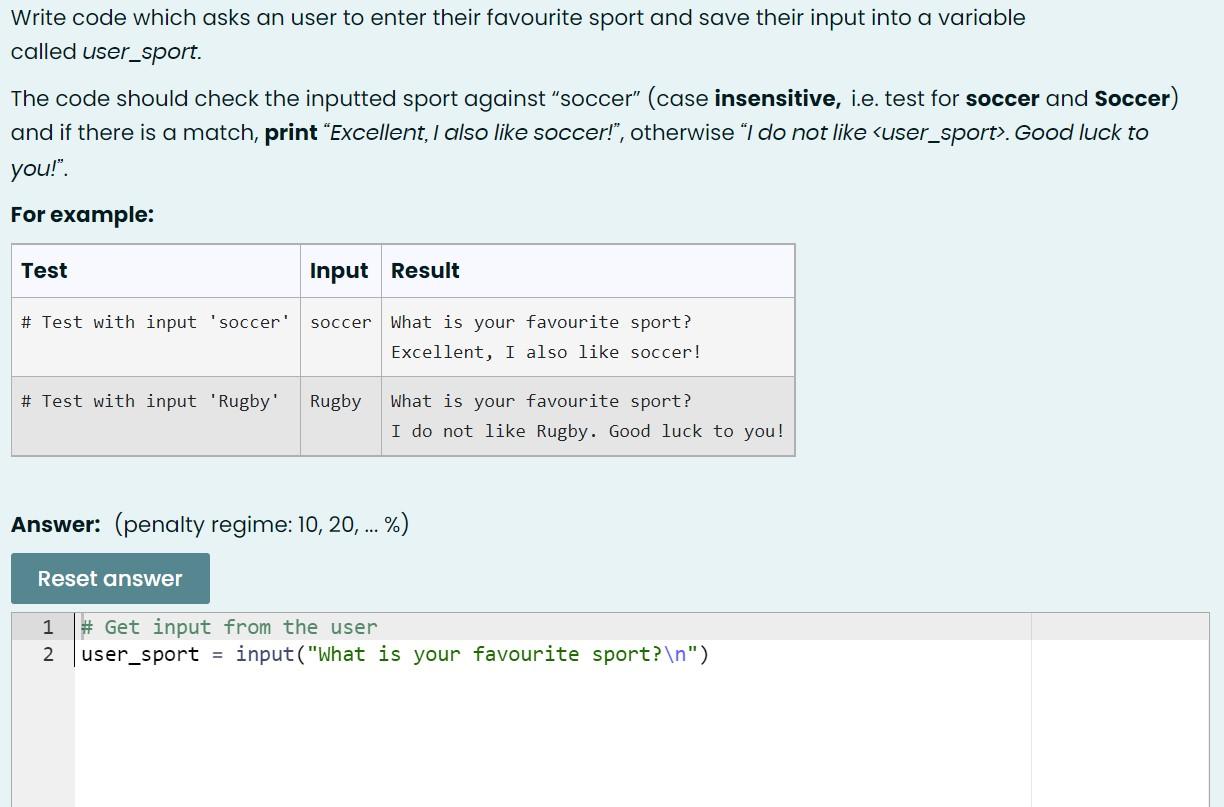 Solved Write code which asks an user to enter their | Chegg.com