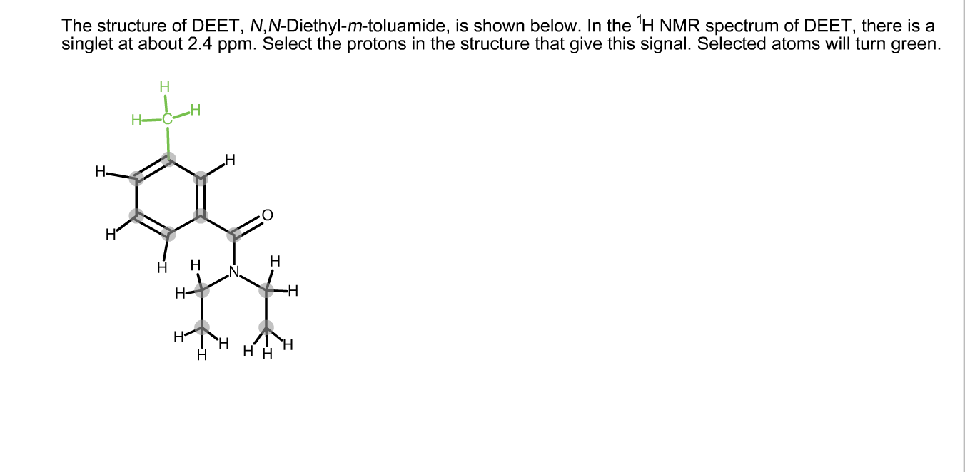 Solved The structure of DEET, N,N-Diethyl-m-toluamide, is | Chegg.com