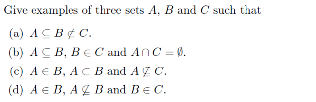 Solved Give examples of three sets A,B and C such that (a) | Chegg.com