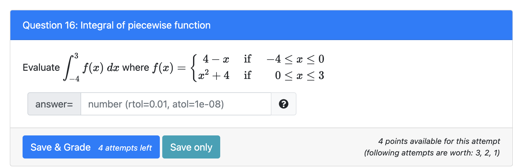 Solved Question 16: Integral of piecewise function Evaluate | Chegg.com