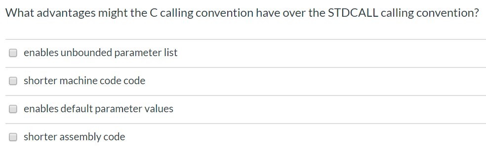 Solved What advantages might the C calling convention have | Chegg.com