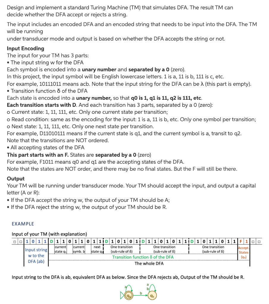 Solved Design and implement a standard Turing Machine (TM) | Chegg.com