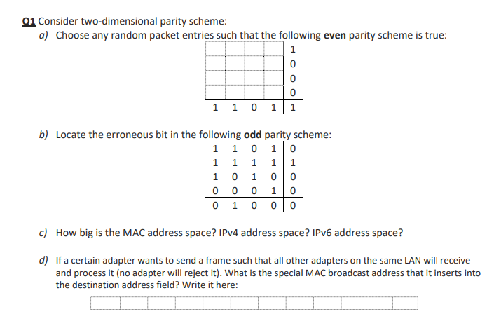 Solved Q1 Consider two-dimensional parity scheme: a) Choose | Chegg.com