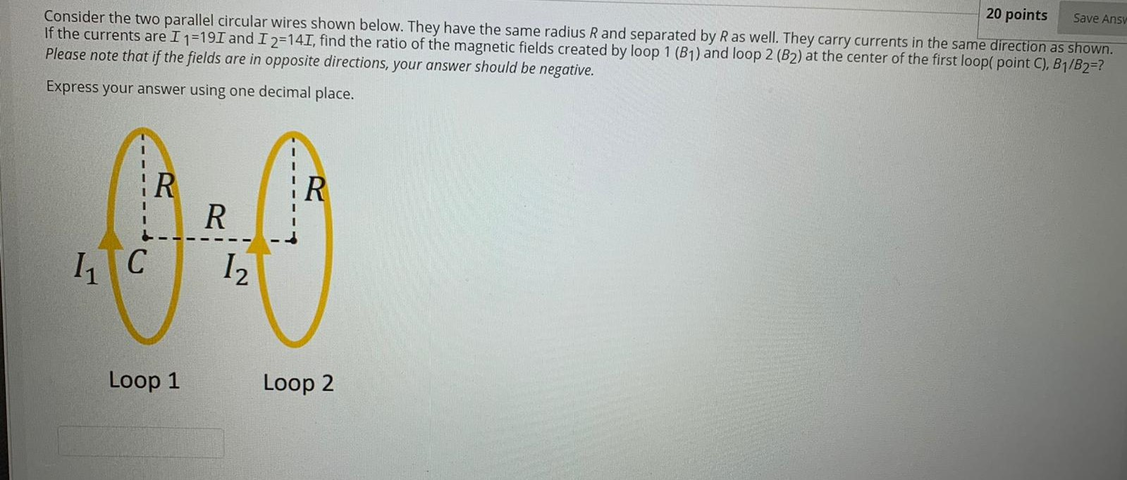 Solved 20 points Consider the two parallel circular wires | Chegg.com