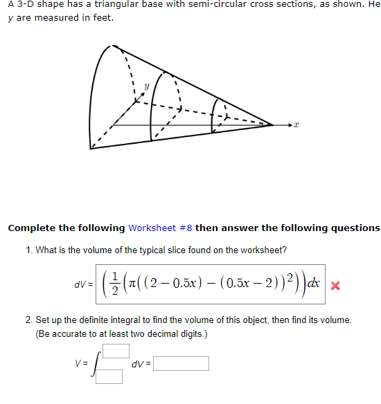 Solved A 3-D shape has a triangular base with semi-circular | Chegg.com