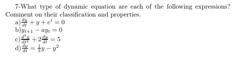 Solved 7-What type of dynamic equation are each of the | Chegg.com