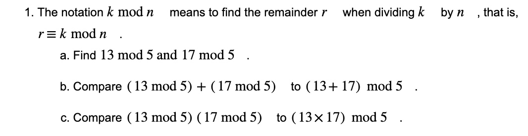 Solved 1. The notation kmodn means to find the remainder r | Chegg.com