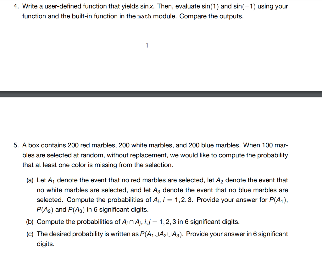 Solved 4. Write a user-defined function that yields sinx. | Chegg.com