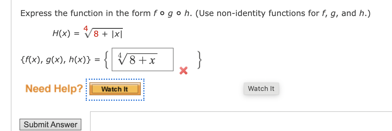 Solved Express the function in the form fogo h. (Use | Chegg.com