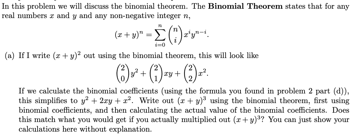 Solved In this problem we will discuss the binomial theorem. | Chegg.com