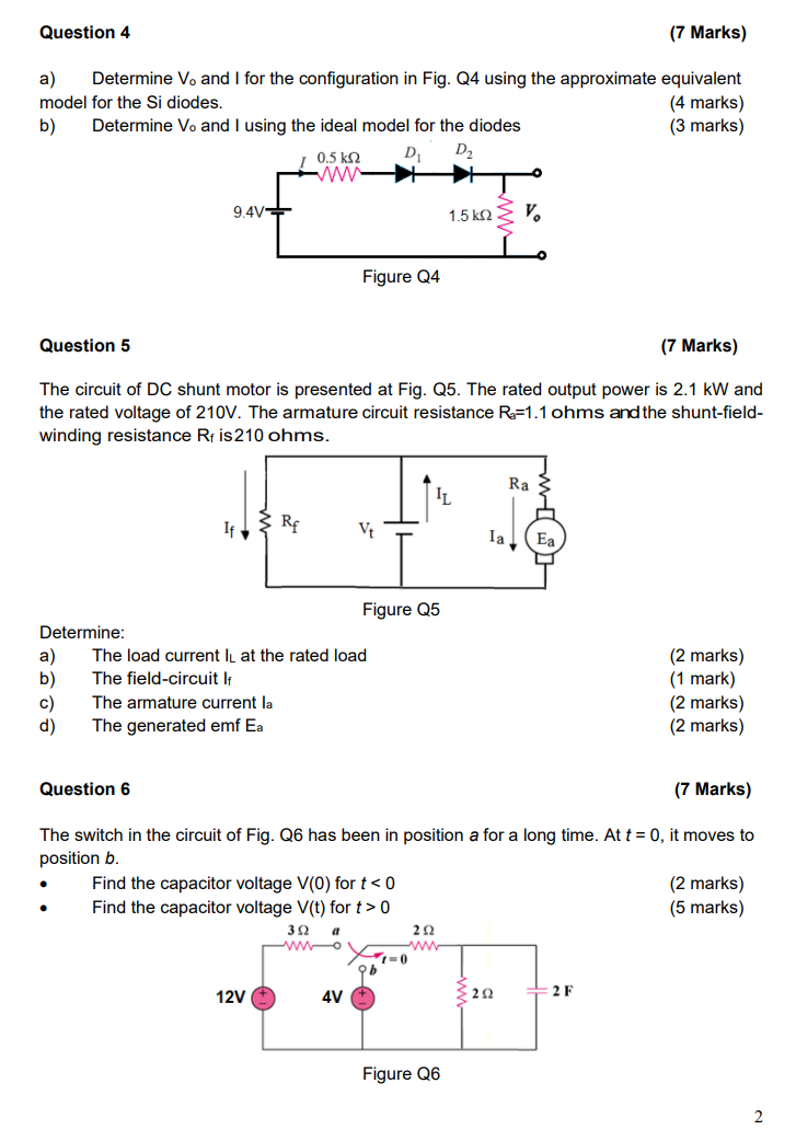 Solved Question 4 (7 Marks) a) Determine V, and I for the | Chegg.com