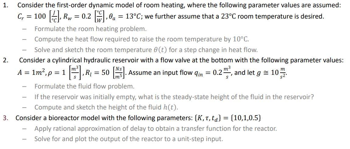 Solved 1. 2. Consider the first-order dynamic model of room | Chegg.com