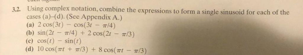 Solved Using complex notation, combine the expressions to | Chegg.com