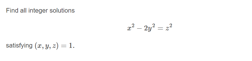 Solved Find all integer solutions x2 – 2y2 = x2 satisfying | Chegg.com