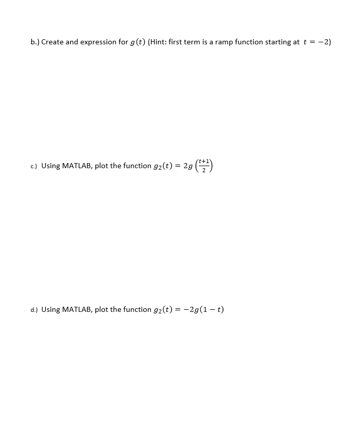 Solved The following figure represents the function g(t) a.) | Chegg.com