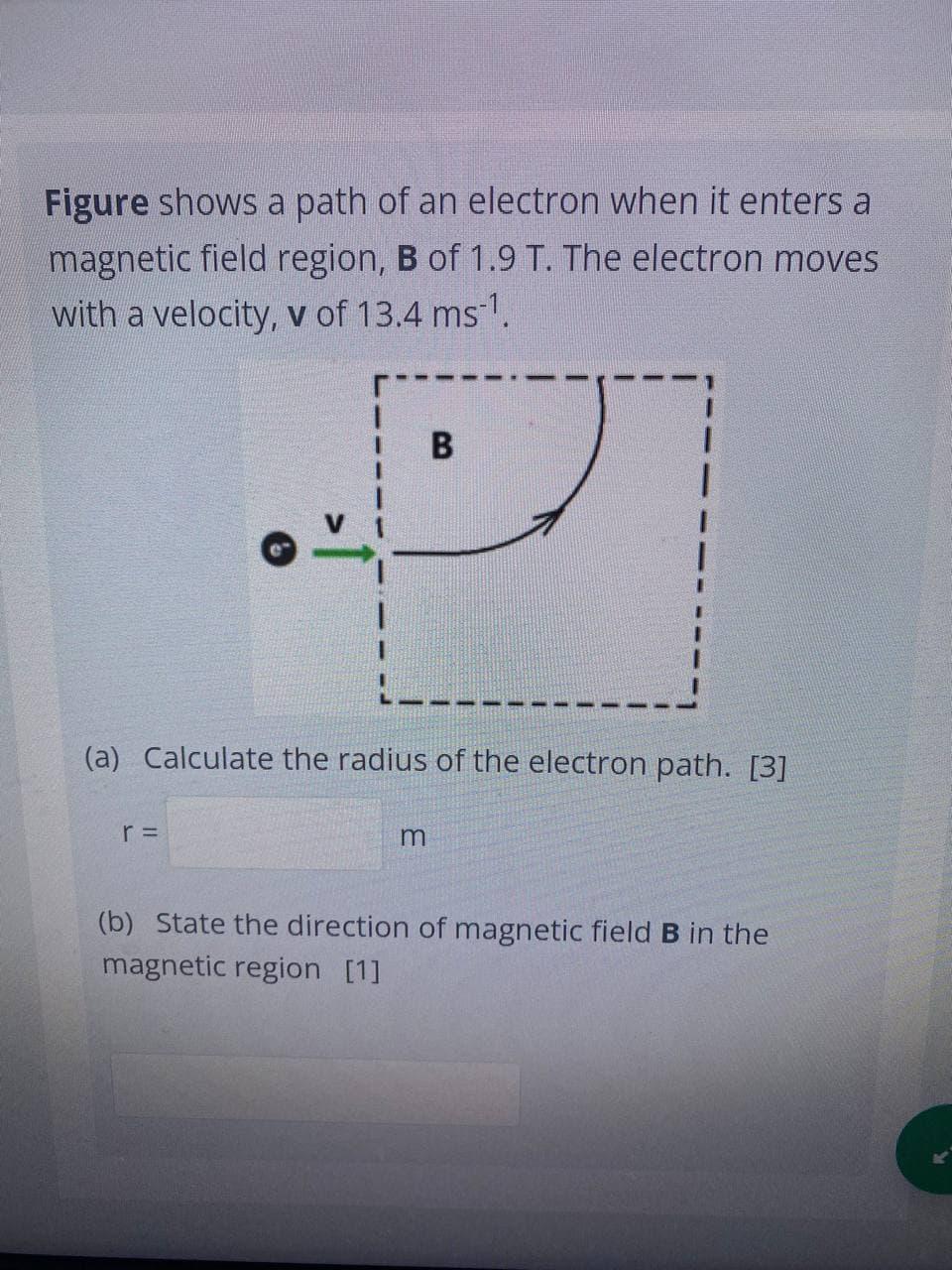 Solved Figure shows a path of an electron when it enters a | Chegg.com