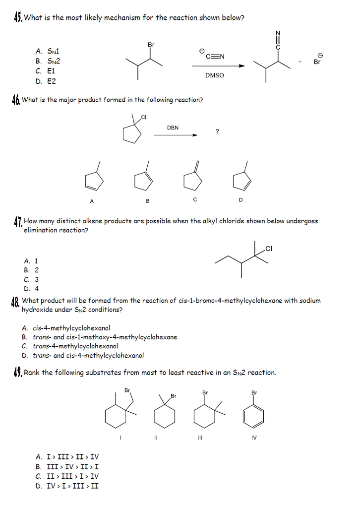 Solved 45. What is the most likely mechanism for the | Chegg.com