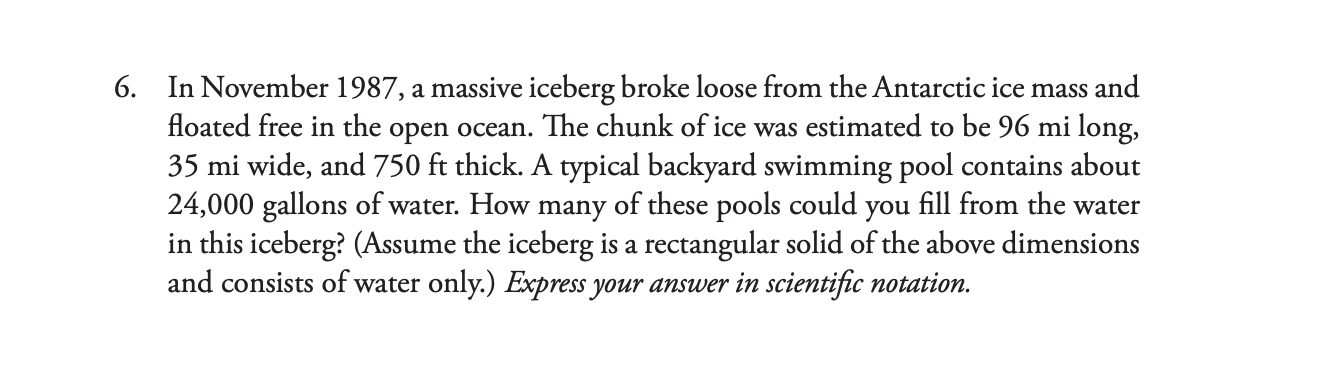 Solved In November 1987, a massive iceberg broke loose from | Chegg.com