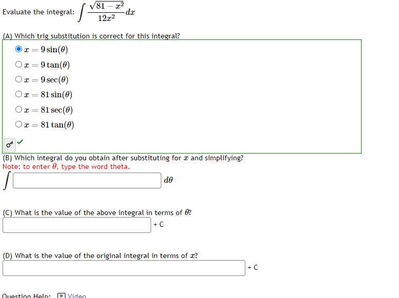 Solved Evaluate the integral: ∫12x281−x2dx (A) Which trig | Chegg.com