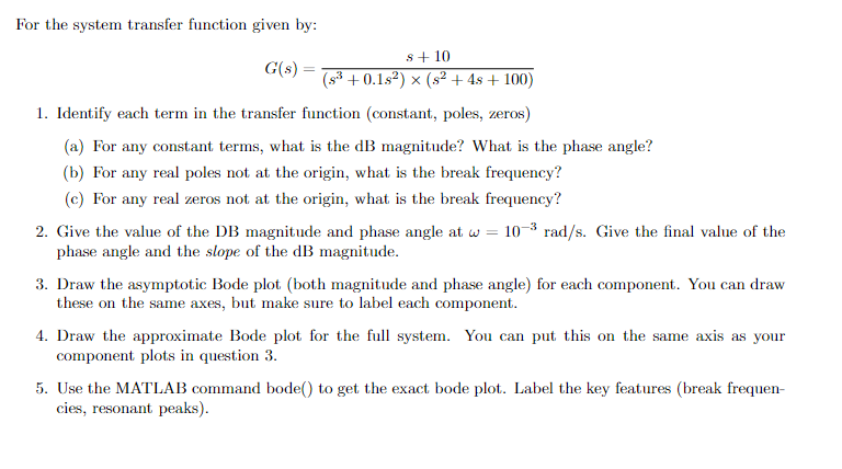 Solved For the system transfer function given by: | Chegg.com