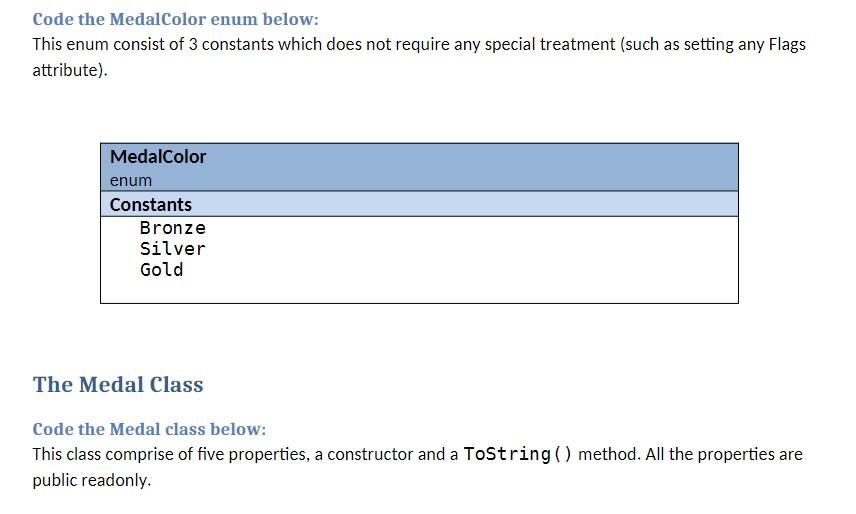 Solved Code the Medal Color enum below: This enum consist of | Chegg.com
