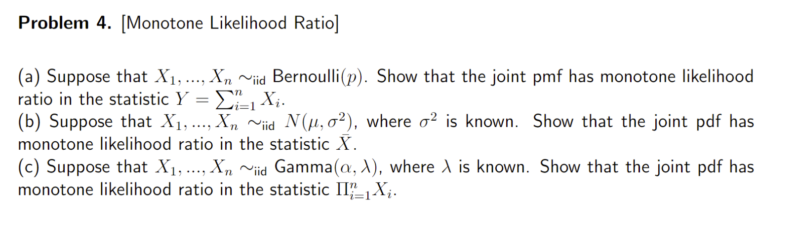 Solved Problem 4. [Monotone Likelihood Ratio] (a) Suppose | Chegg.com