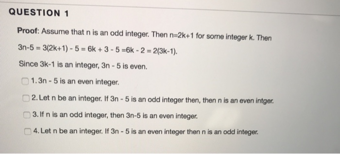 Solved QUESTION 1 Proof: Assume that n is an odd integer. | Chegg.com