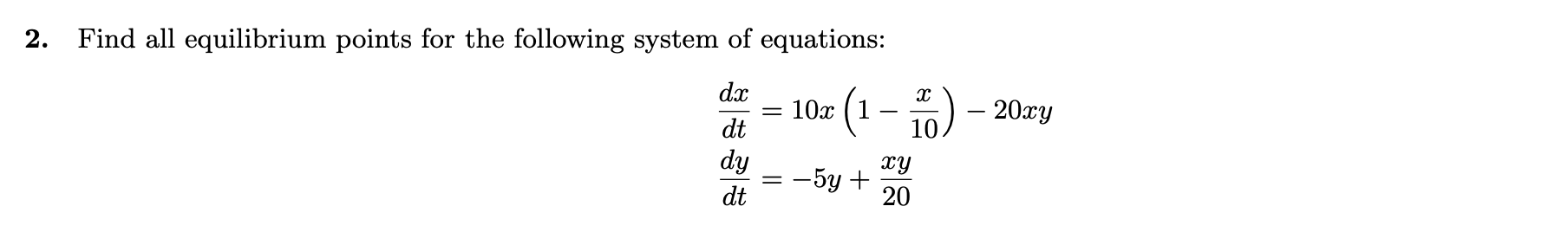 Solved 2. Find all equilibrium points for the following | Chegg.com