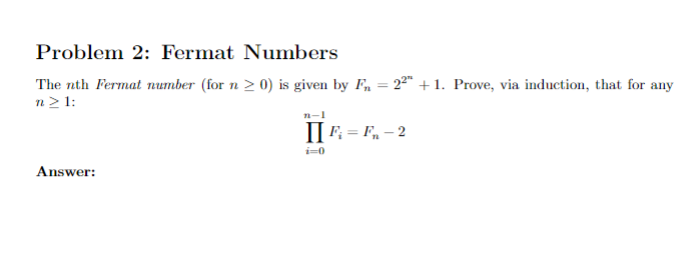 Solved Problem 2: Fermat Numbers The nth Fermat number (for | Chegg.com