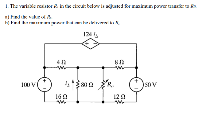 Solved The variable resistor R0 ﻿in the circuit below is | Chegg.com