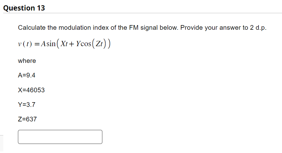 Solved Question 13Calculate the modulation index of the FM | Chegg.com