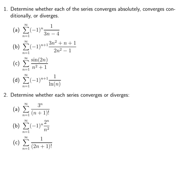 Solved 1. Determine whether each of the series converges | Chegg.com