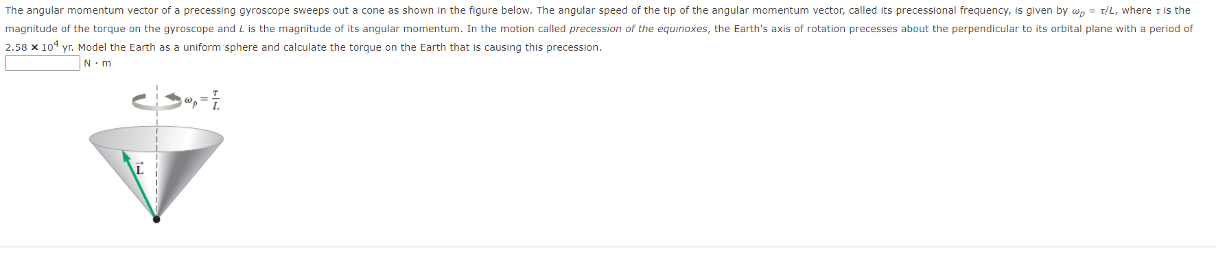 Solved The angular momentum vector of a precessing gyroscope | Chegg.com