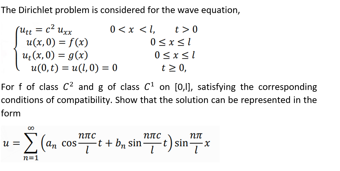 Solved The Dirichlet problem is considered for the wave | Chegg.com