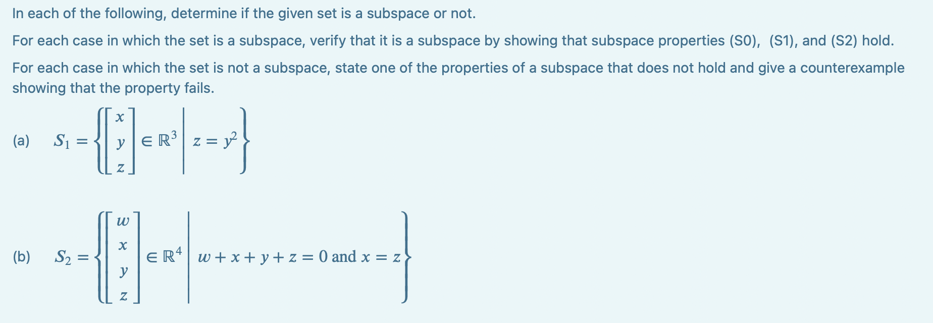 Solved In each of the following, determine if the given set | Chegg.com