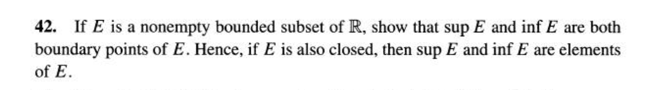 Solved 42. If E is a nonempty bounded subset of R, show that | Chegg.com