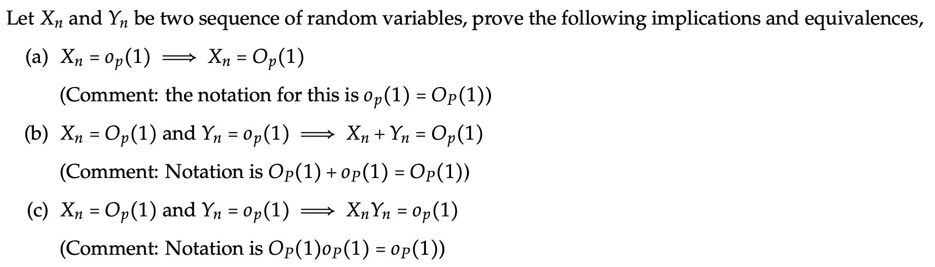 Solved = = Let Xn and Yn be two sequence of random | Chegg.com