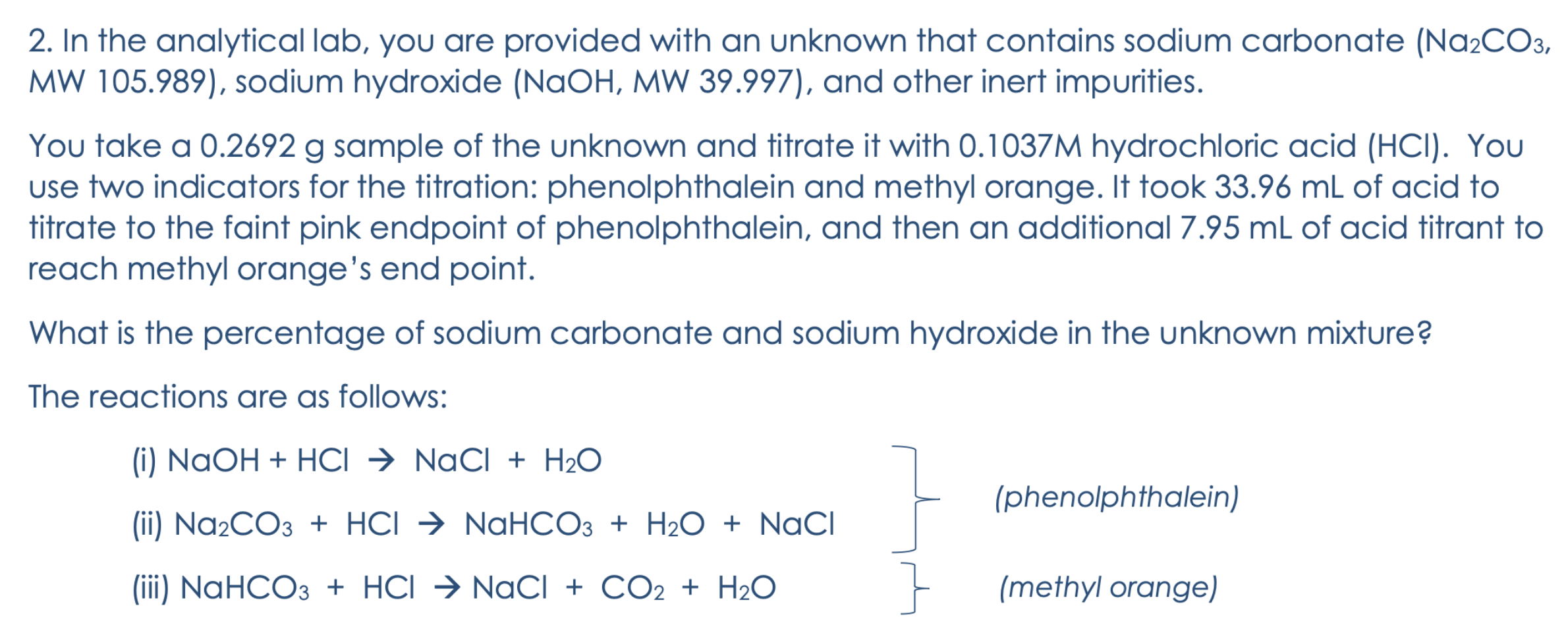 Solved In the analytical lab, you are provided with an | Chegg.com