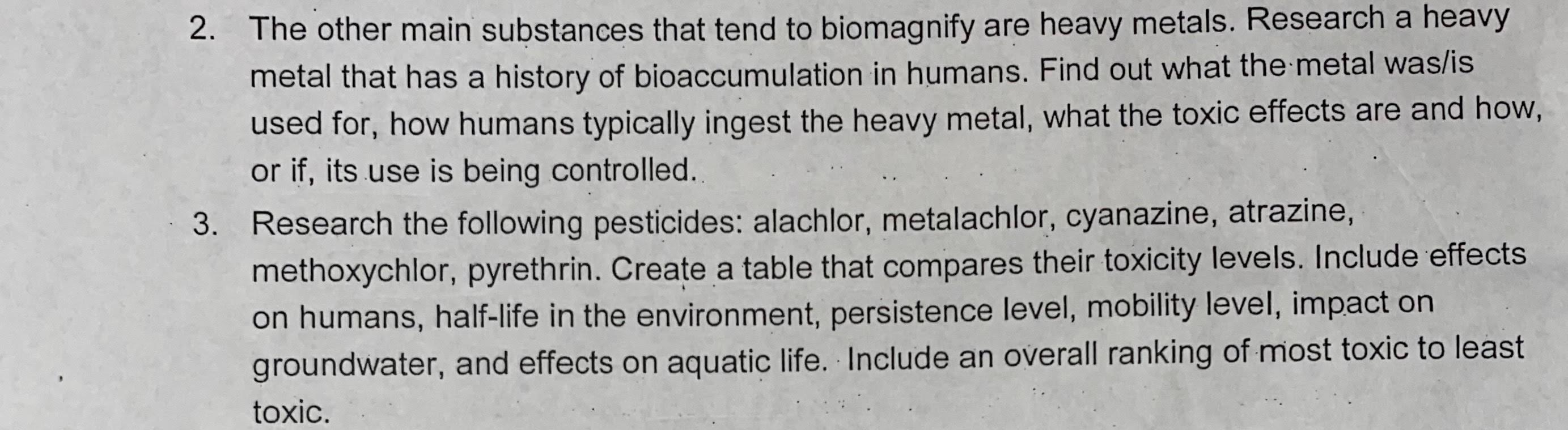 Solved 2. The other main substances that tend to biomagnify | Chegg.com
