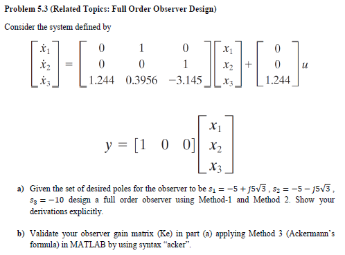 Problem 5.3 (Related Topics: Full Order Observer | Chegg.com
