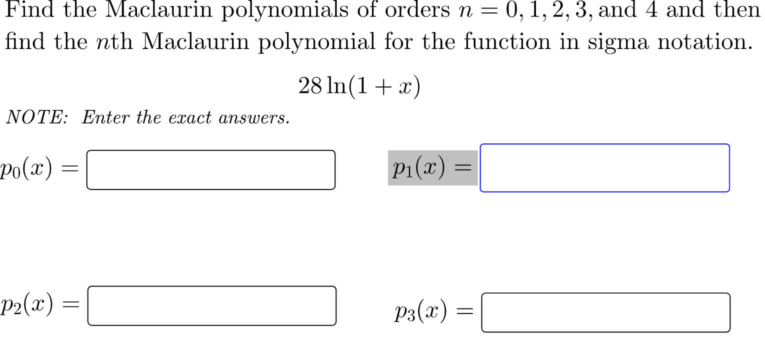 Solved Find the Maclaurin polynomials of orders n = 0, 1, 2, | Chegg.com